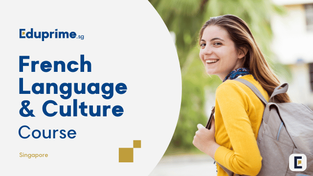 French Language & Culture Course Singapore - Eduprime Singapore